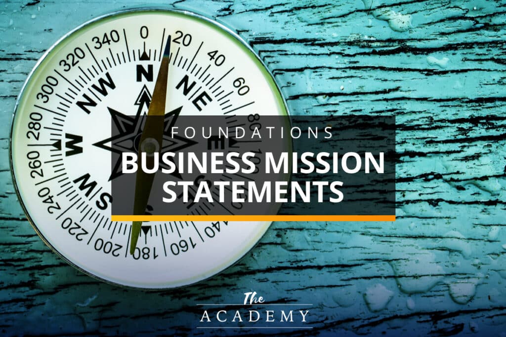 How to Craft a Business Mission Statement | The Academy