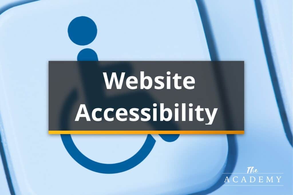 Common Website Accessibility Mistakes | The Academy