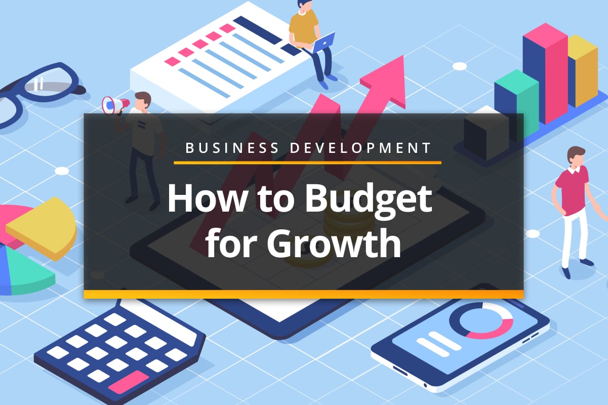 How to Budget for Business Growth | The Academy