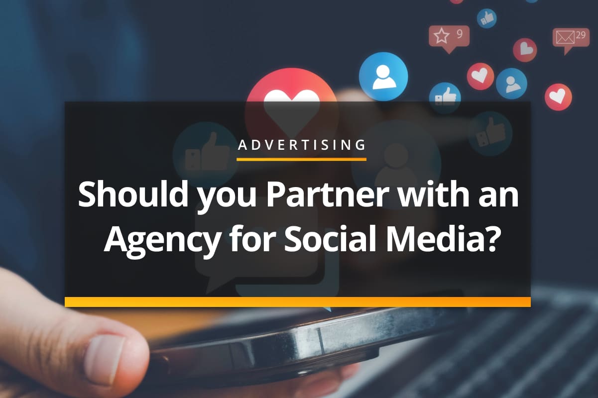 When to Partner with an Agency for Social Media Marketing